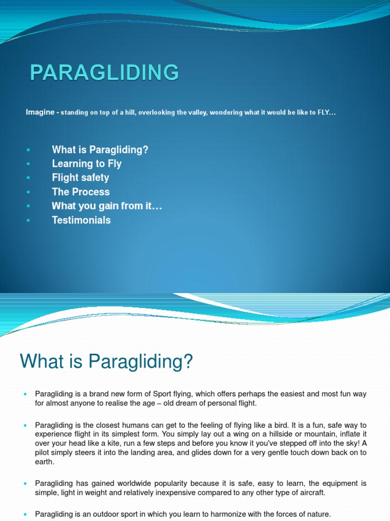 What Is Paragliding? Learning To Fly Flight Safety The Process What You ...