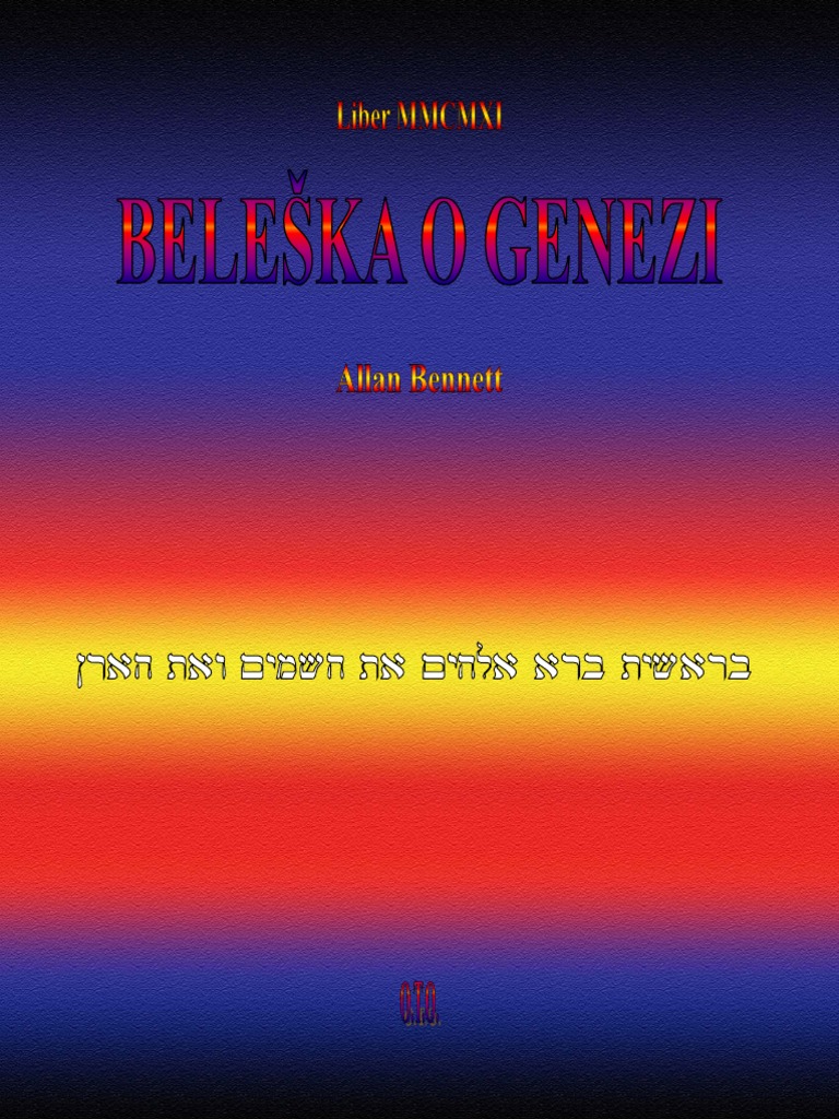 Allan Bennett - Liber MMCMXI - Beleška o Genezi | PDF