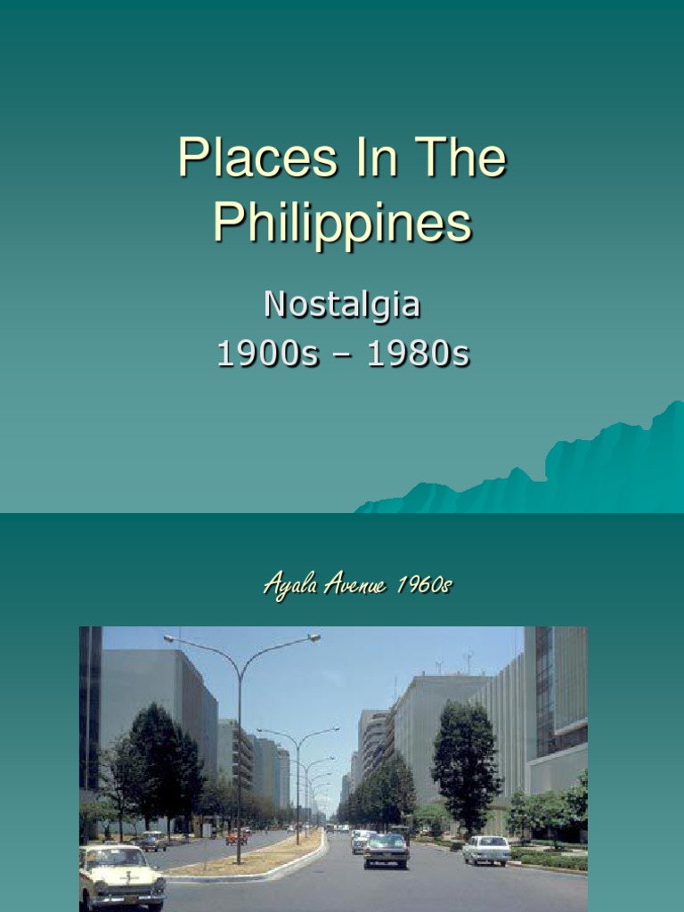 Places in The Philippines: Nostalgia 1900s - 1980s | PDF | Lifestyle