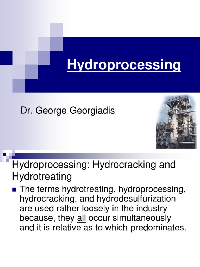 Hydro Processing | PDF | Cracking (Chemistry) | Hydrogen