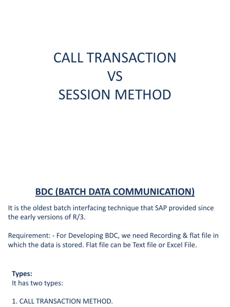 Comparing the Call Transaction and Session Methods for Batch Data Communication in SAP | PDF ...