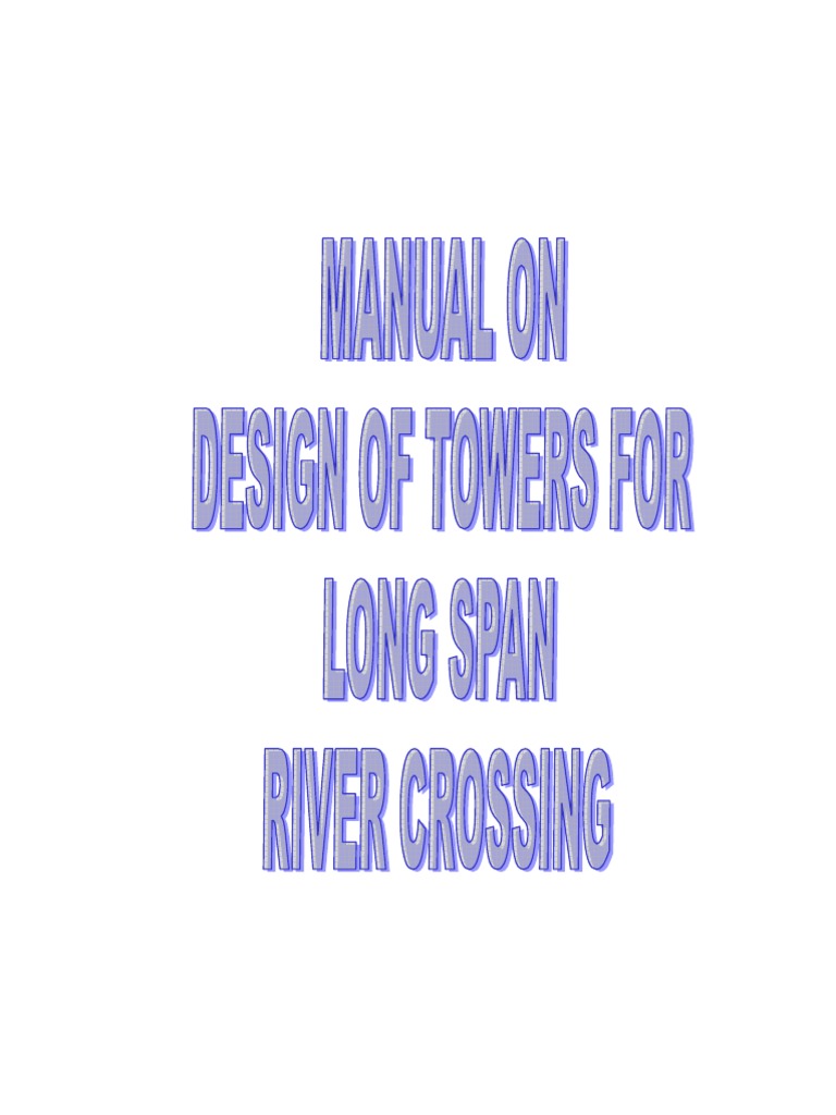 Manual For Large River Crossings | PDF | Structural Load | Physical ...