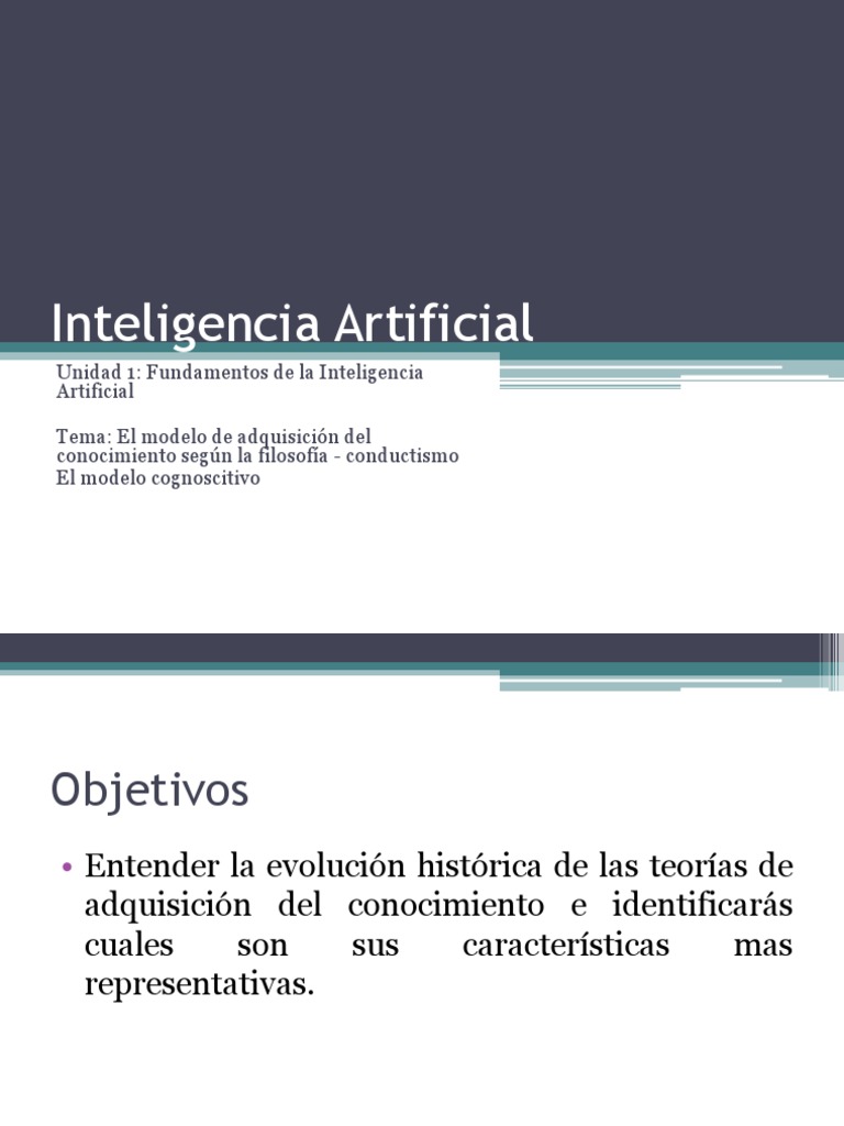 Inteligencia Artificial - Unidad 1 - El Modelo de Adquisicion Del Conocimiento | PDF ...