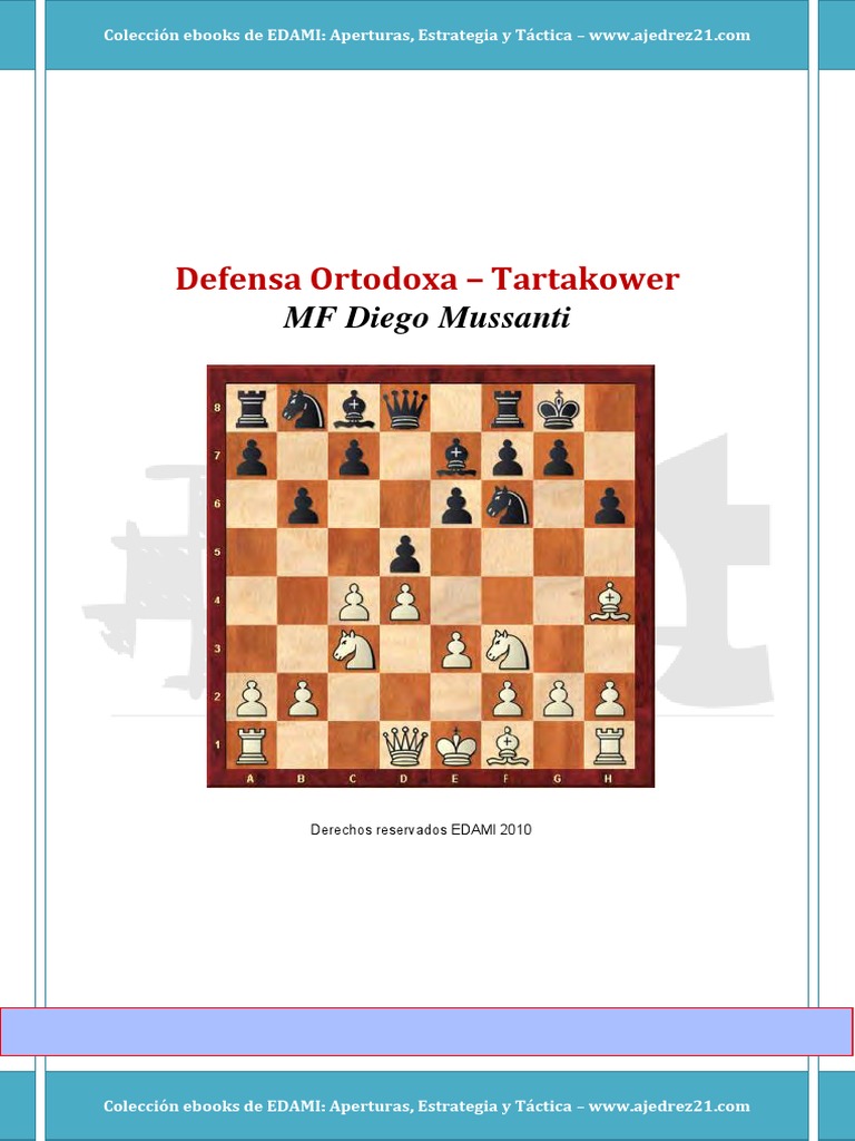 Defensa Ortodoxa Tartakower Diego Mussanti PDF | PDF | Aperturas de ...