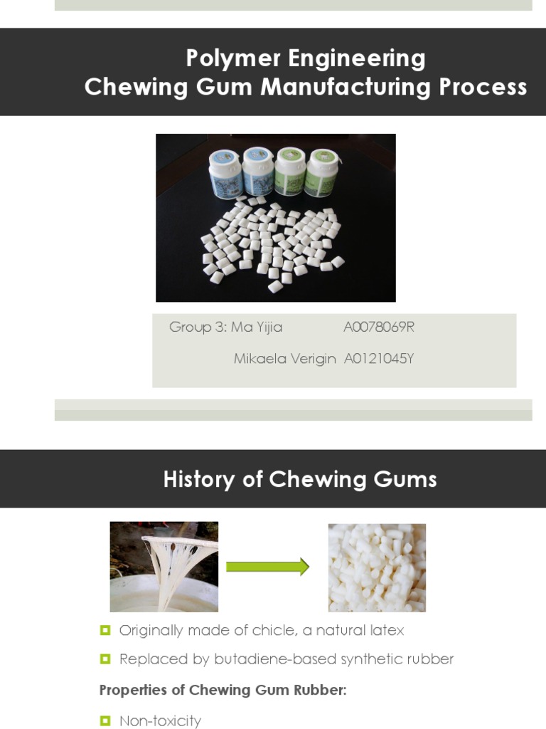 Chewing Gum - 3 | PDF | Extrusion | Natural Rubber