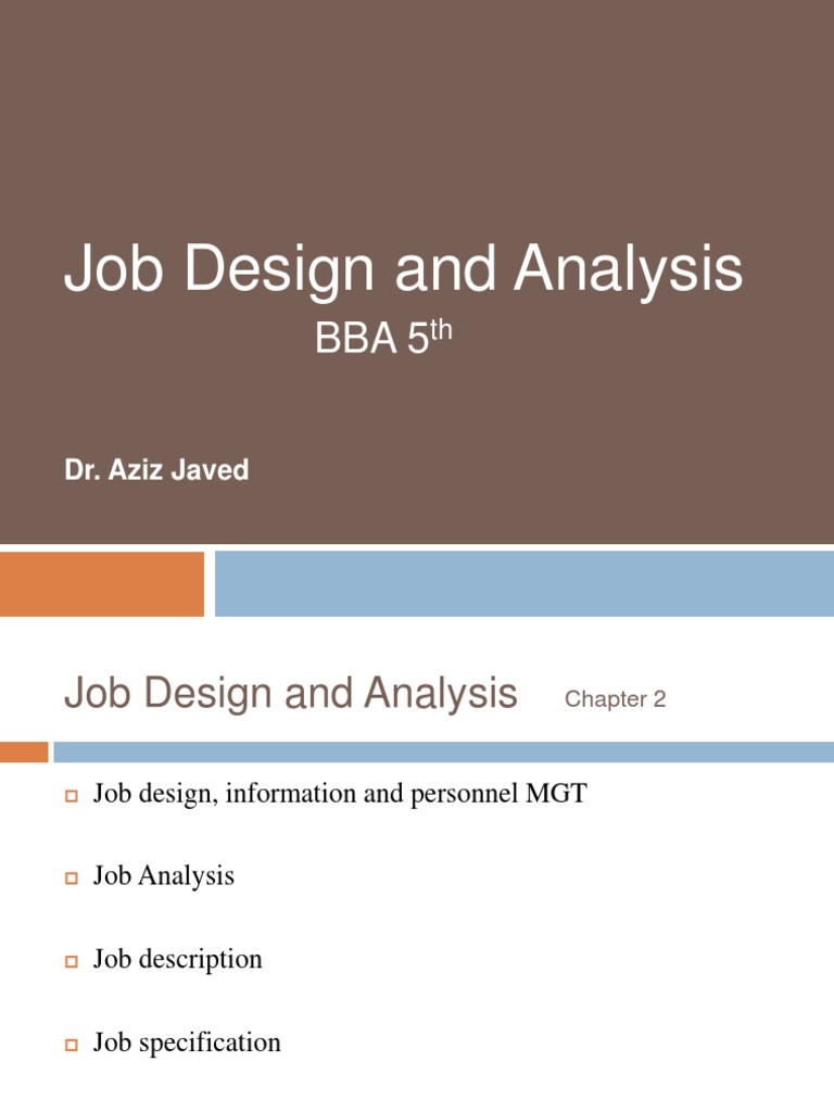 Job Design and Analysis: Dr. Aziz Javed | Employment | Competence ...