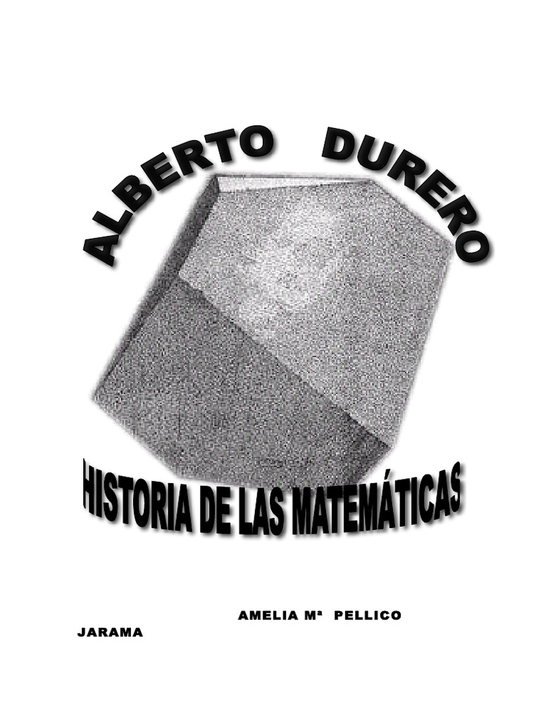 Alberto Durero: Vida y Matemáticas | PDF