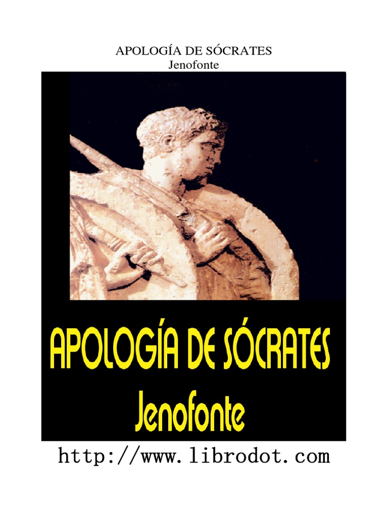Jenofonte - Apologia de Socrates | PDF | Disculpa (Platón) | Sócrates