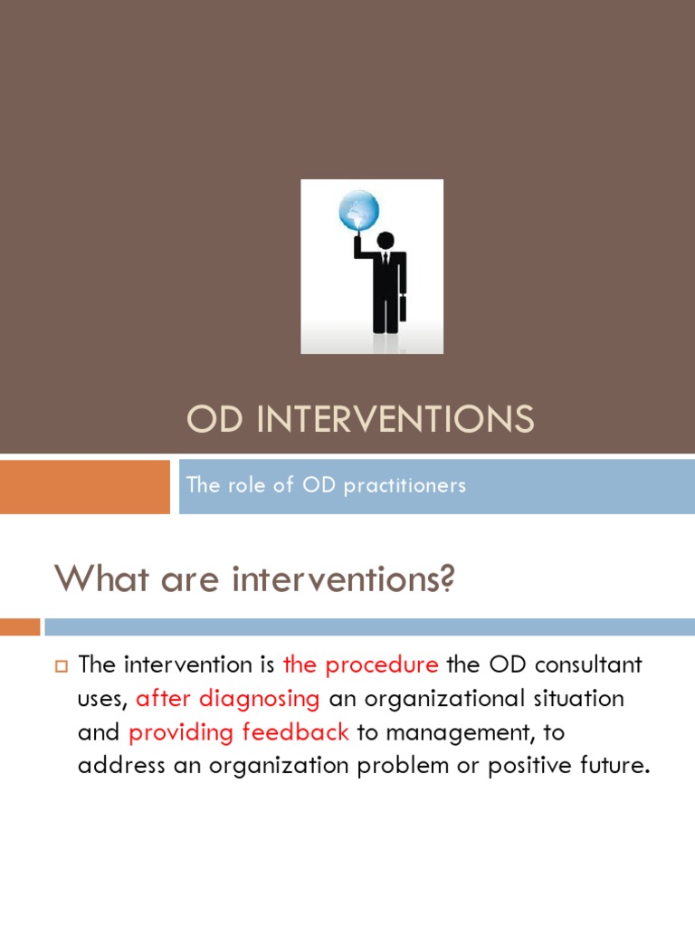 6.OD Interventions | PDF | Organization Development | Action (Philosophy)