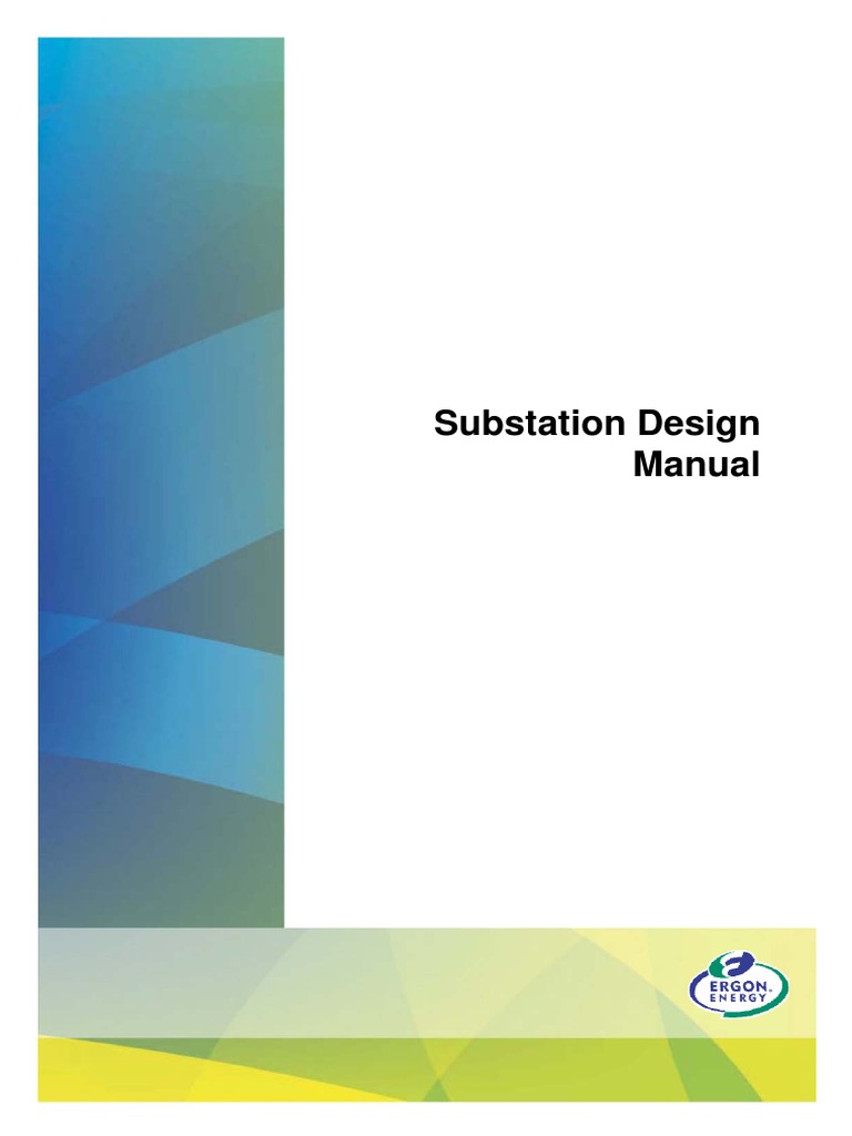 Ergon Substation Design Manual | PDF | Electrical Substation ...