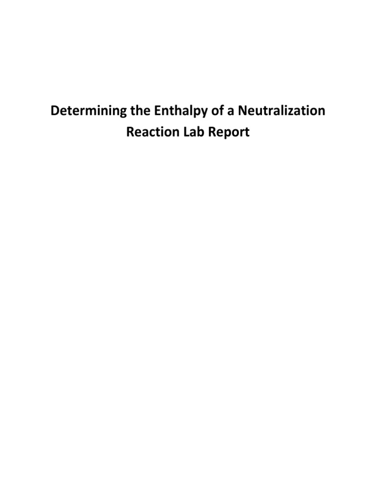 Neutralization Reaction Lab Report | PDF | Properties Of Water | Enthalpy