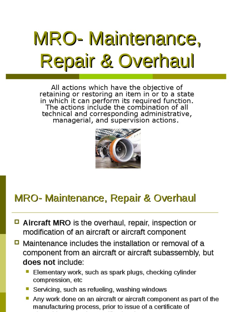 MRO-Maintenance, Repair & Overhaul | PDF | Systems Engineering ...