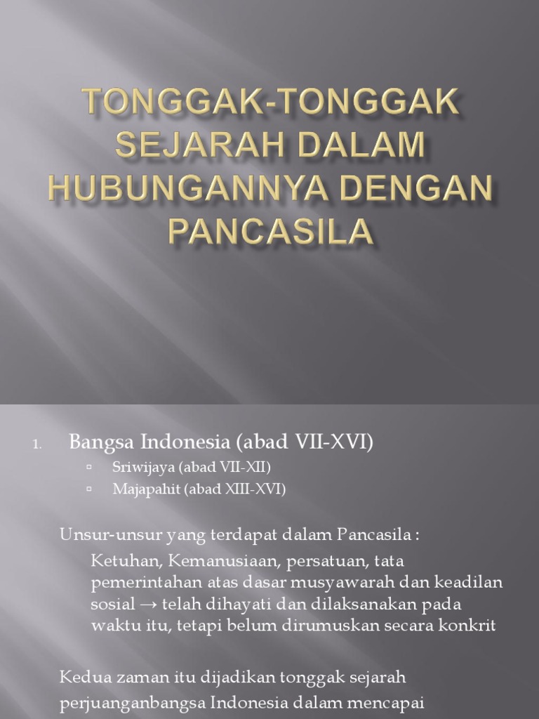 Tonggak-Tonggak Sejarah Dalam Hubungannya Dengan Pancasila | PDF
