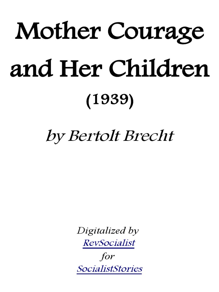 Mother Courage and Her Children - Bertolt Brecht | PDF