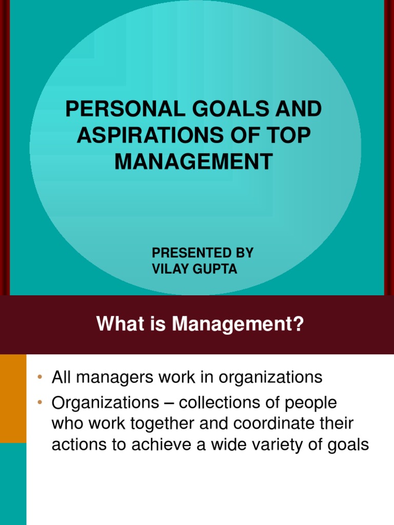 Personal Goals and Aspirations of Top Management | PDF | Board Of ...