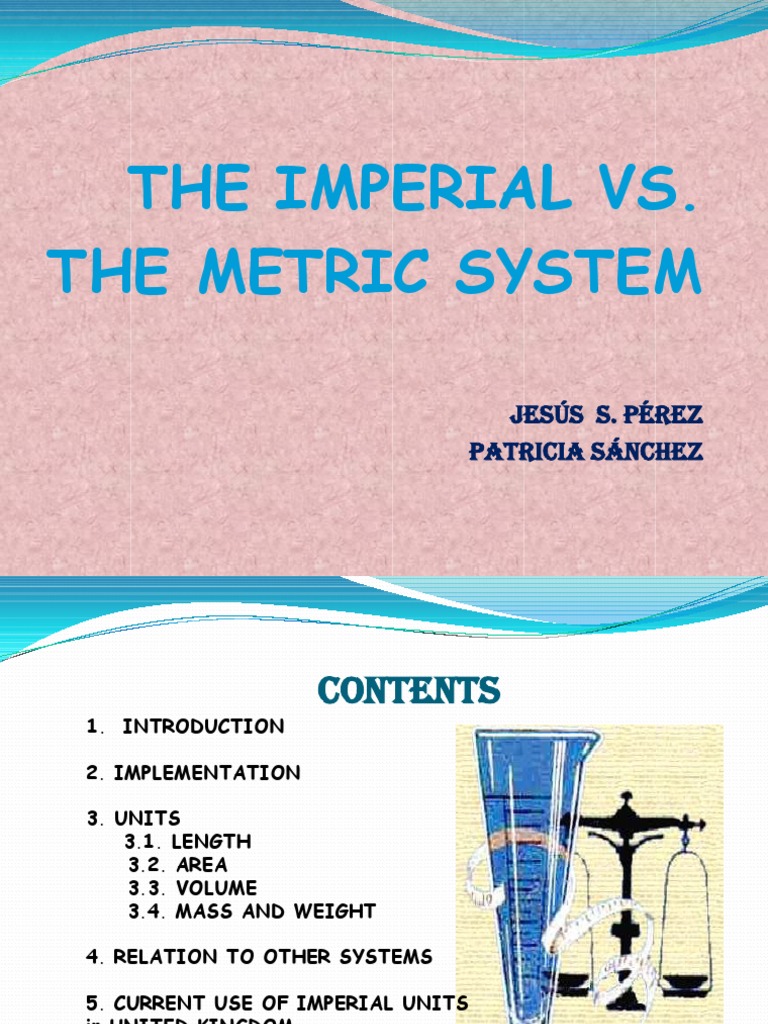 The Imperial Vs The Metric System | Pound (Mass) | Ounce