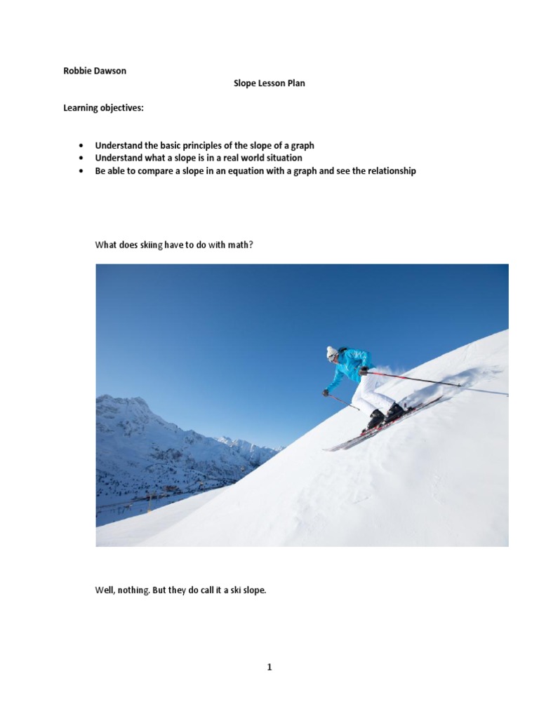 Robbie Dawson Slope Lesson Plan Learning Objectives:: What Does Skiing ...