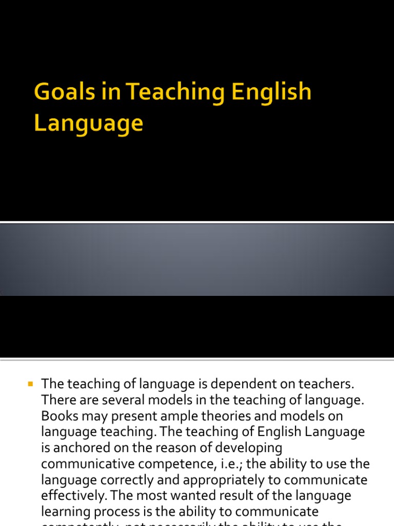 Goals in Teaching English Language | Reading Comprehension | Second ...