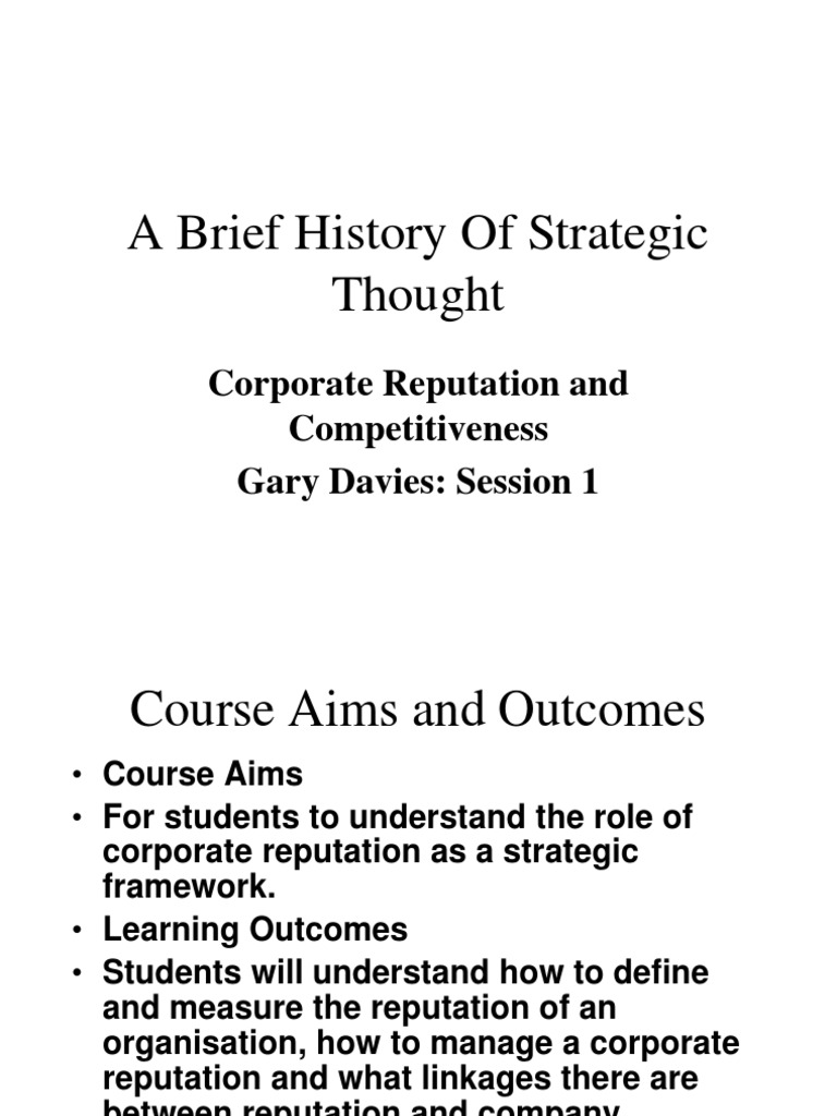 A Brief History of Strategic Thought: Corporate Reputation and ...