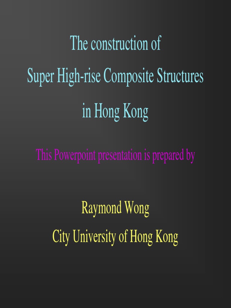 The Construction of Super High-Rise Composite Structures in Hong Kong ...