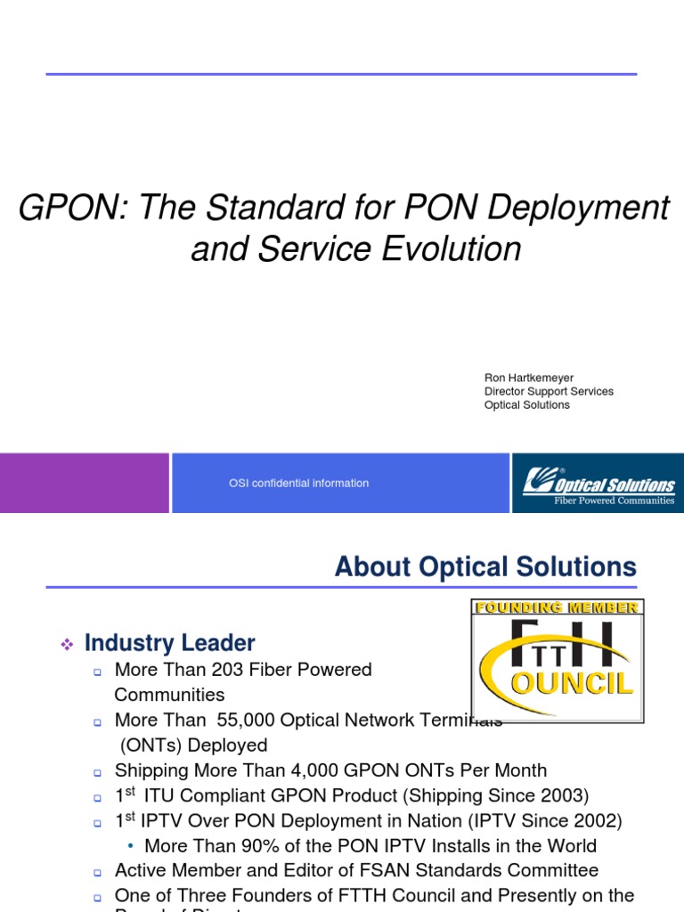 GPON: The Standard For PON Deployment and Service Evolution: OSI ...