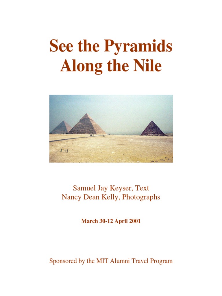 See The Pyramids Along The Nile: Samuel Jay Keyser, Text Nancy Dean ...
