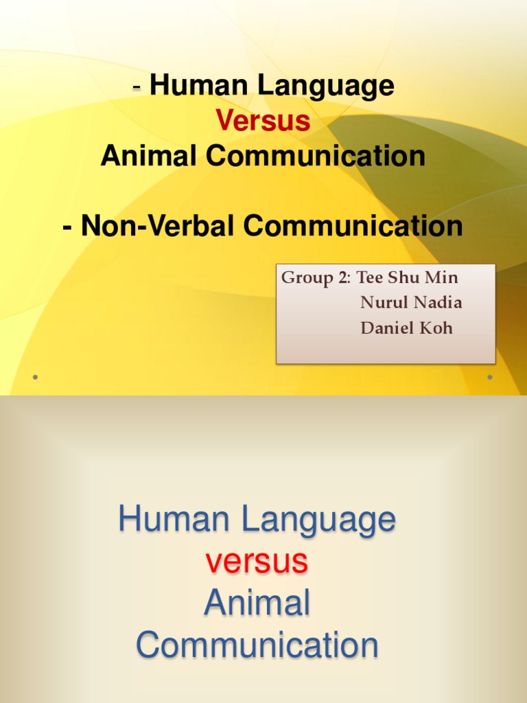 Human vs Animal Communication | PDF | Nonverbal Communication ...