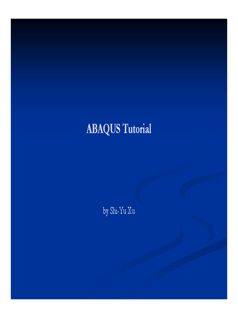 Abaqus Tutorial | PDF | Teaching Methods & Materials
