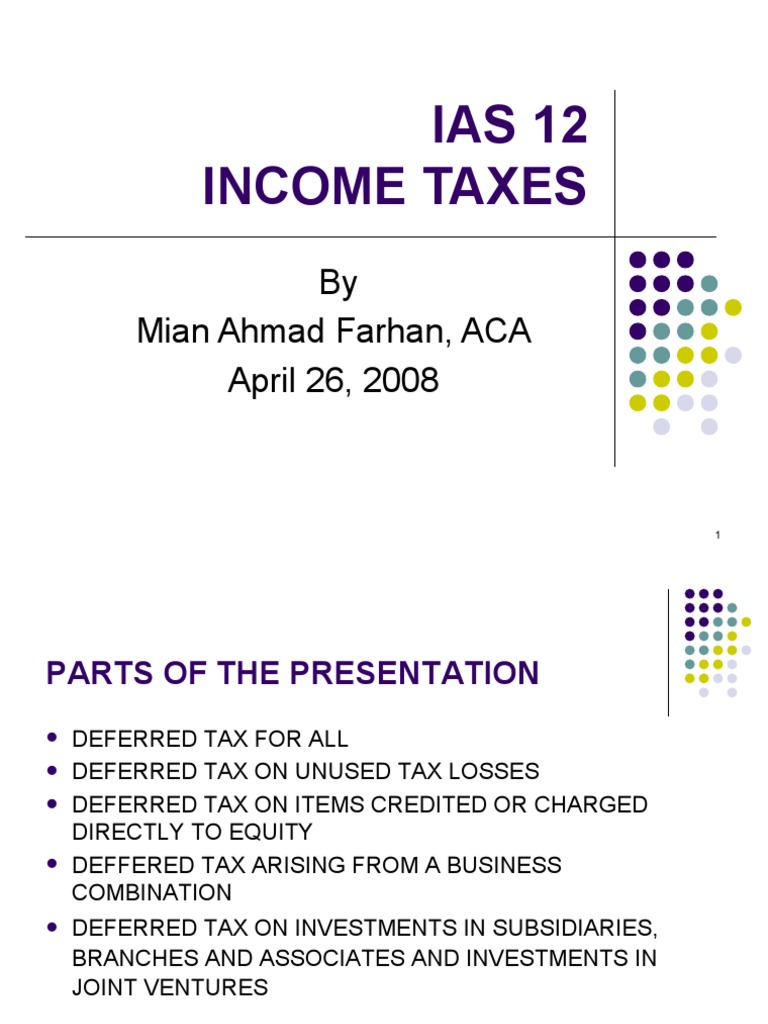 Ias 12 Income Taxes | Deferred Tax | Tax Expense