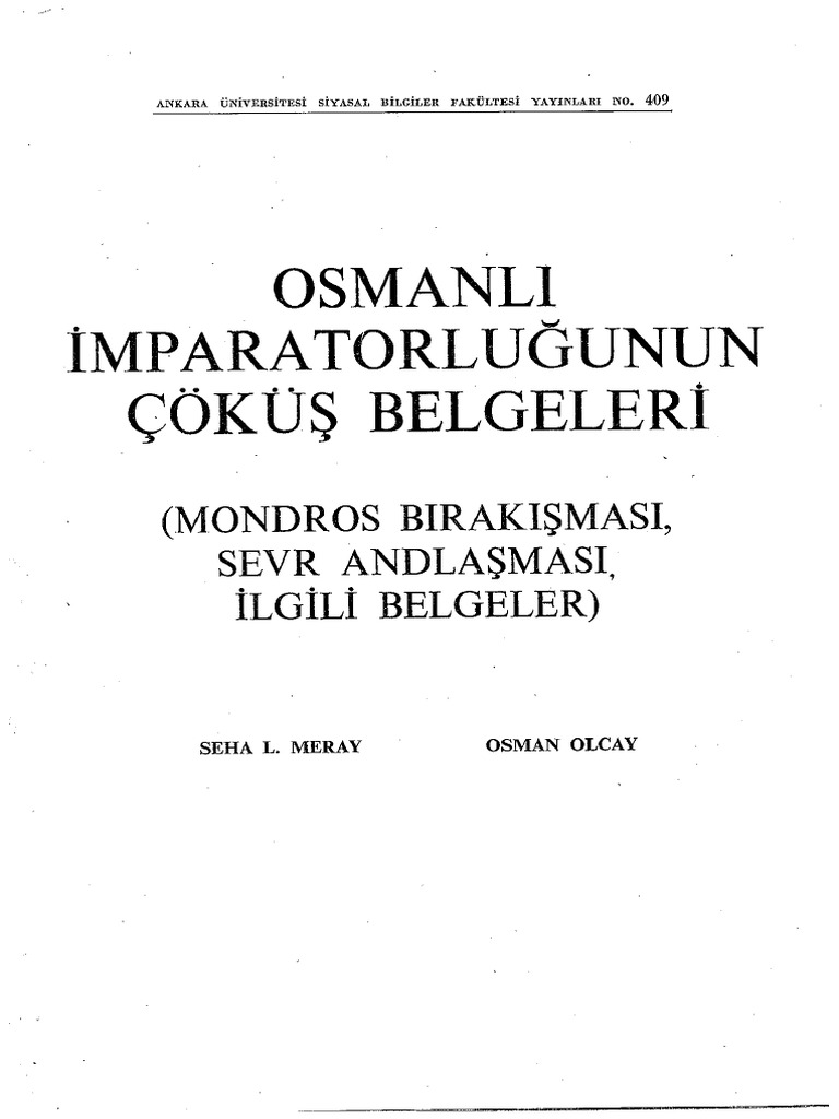 Osmanlı İmparatorluğu'Nun Çöküş Belgeleri - Osman Olcay & Seha L. Meray ...