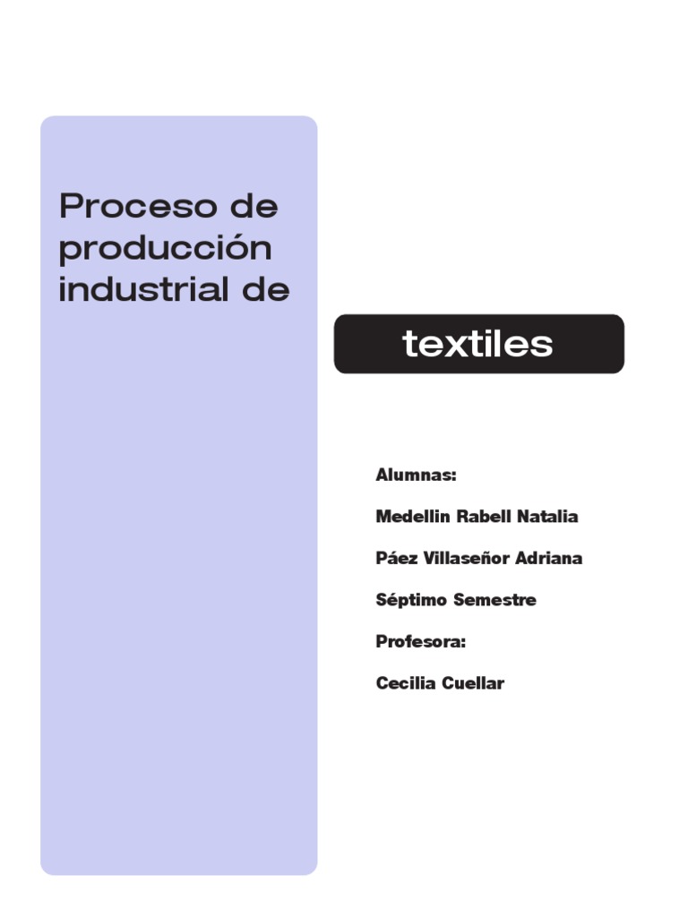 Proceso de Producción de Textiles | PDF | Fibra sintética | Polímeros