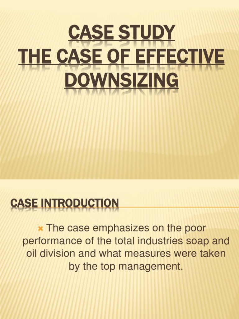Effective Downsizing Case Study | PDF | Layoff | Employment
