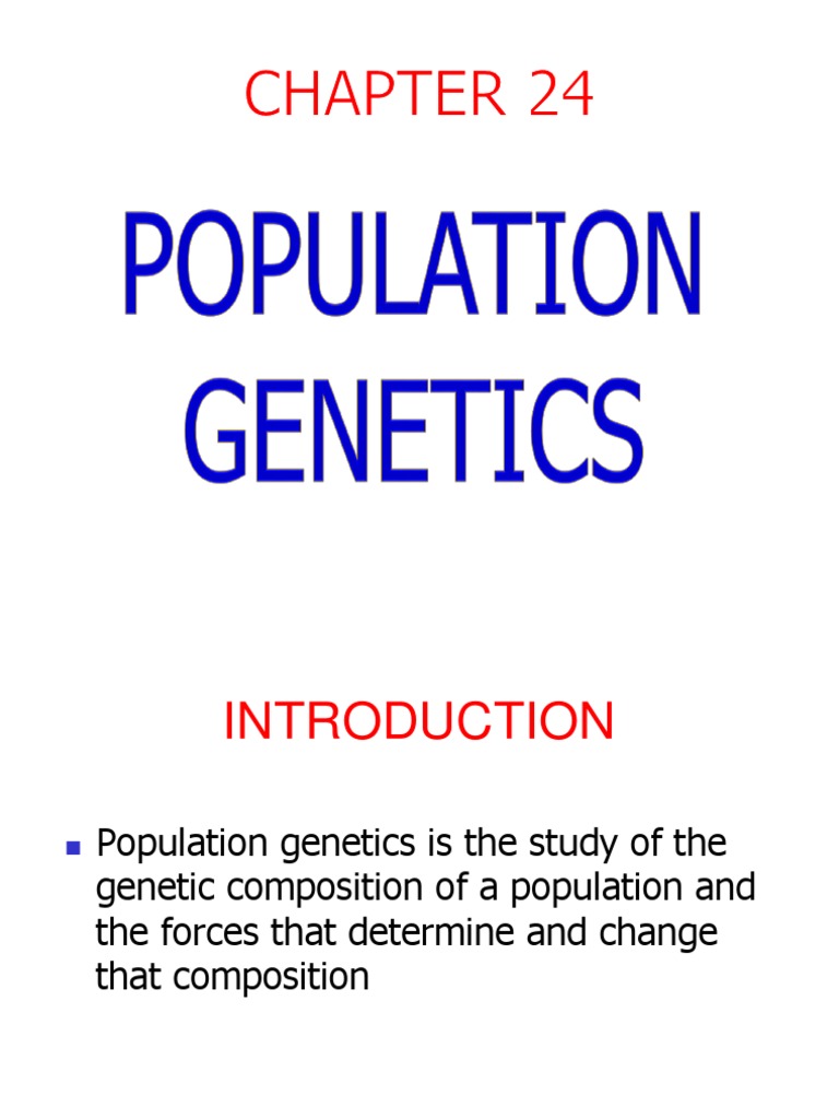 Chapter 24-Population Genetics | PDF | Allele | Inbreeding