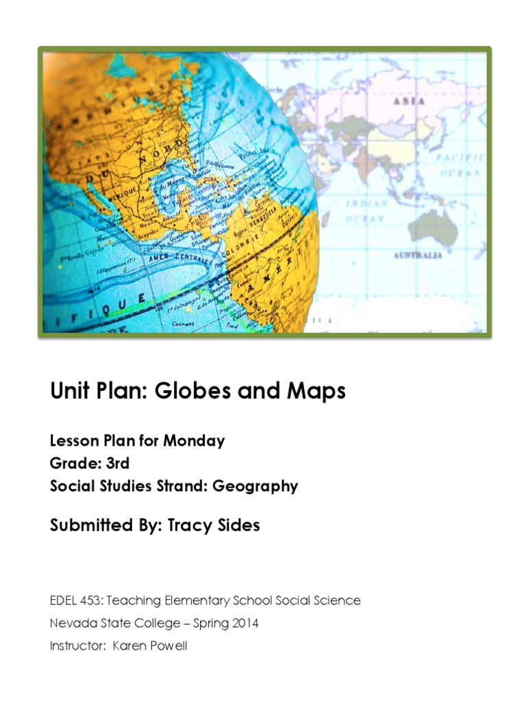Unit Plan: Globes and Maps: Submitted By: Tracy Sides | PDF | Reading ...