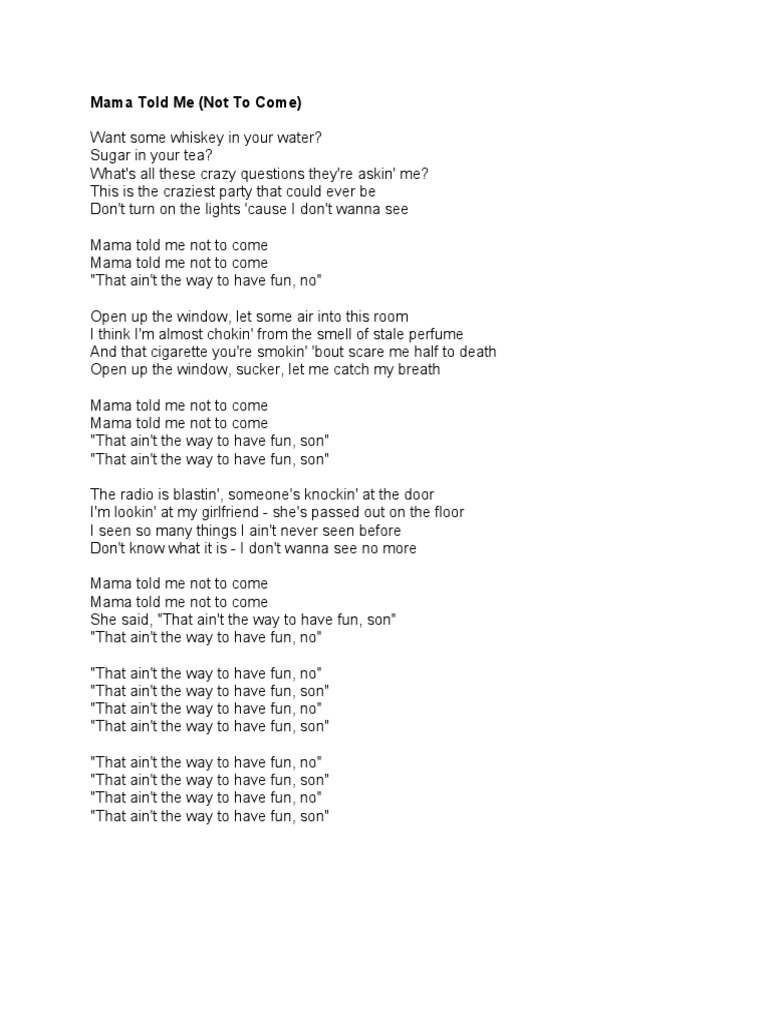 Mama Told Me Not To Come Lyrics | PDF