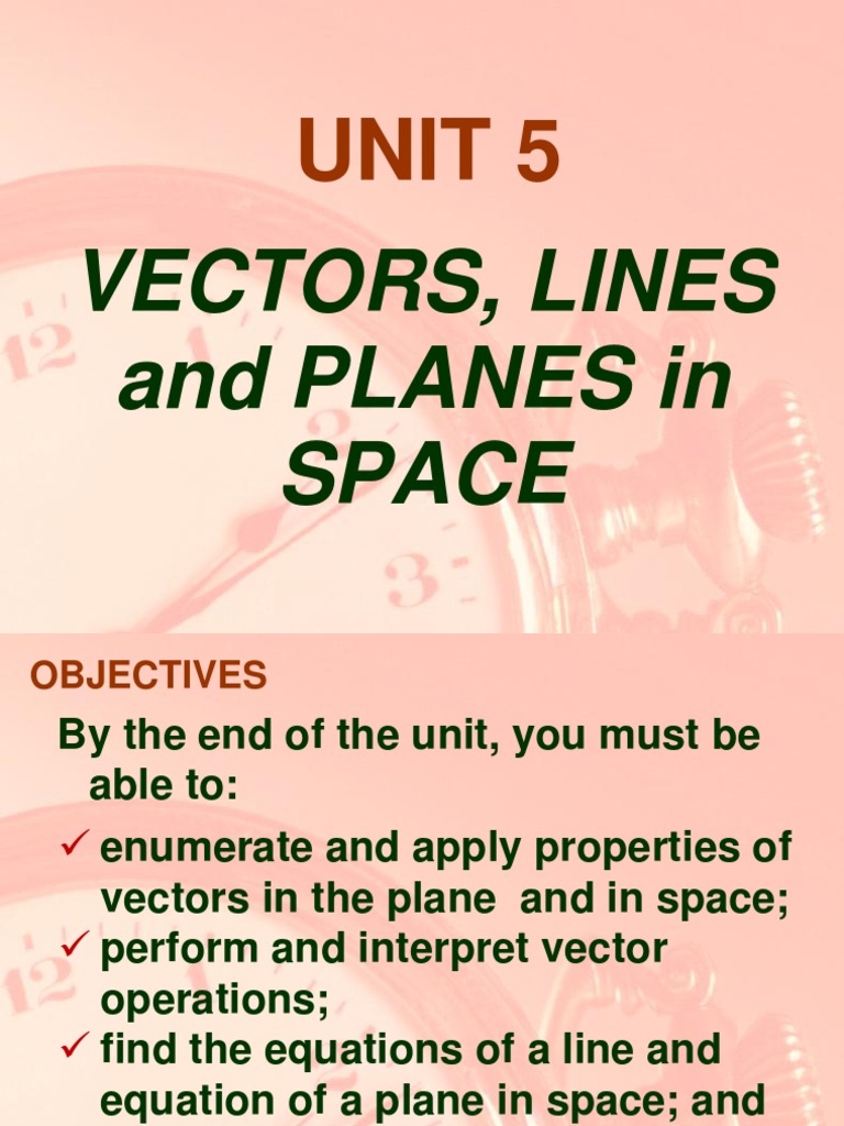 Unit 5: Vectors, Lines and PLANES in Space | PDF | Euclidean Vector | Classical Mechanics