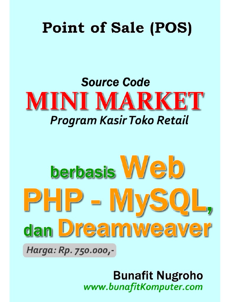 Source Code Minimarket Program Kasir Toko Retail Berbasis Web PHP MySQL Dreamweaver | PDF