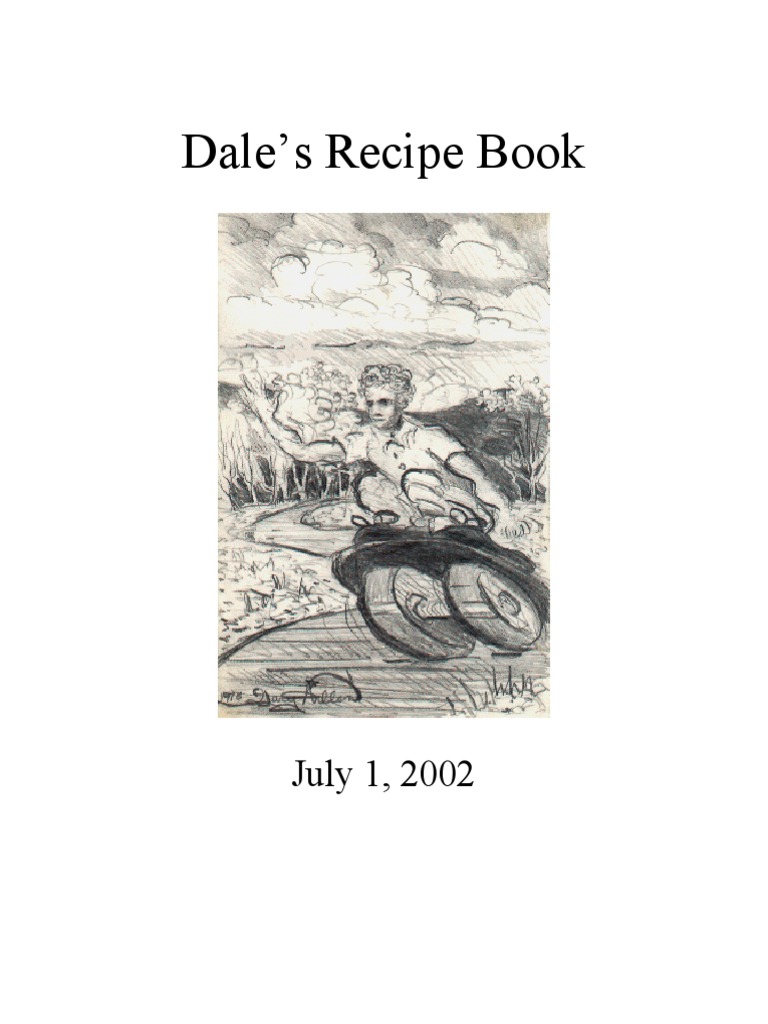 Recipes - Dale Recipe Book | PDF | Cooking, Food & Wine