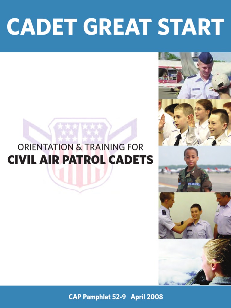 CAPP 52-9 Cadet Great Start - 04/01/2008 | PDF | Civil Air Patrol ...