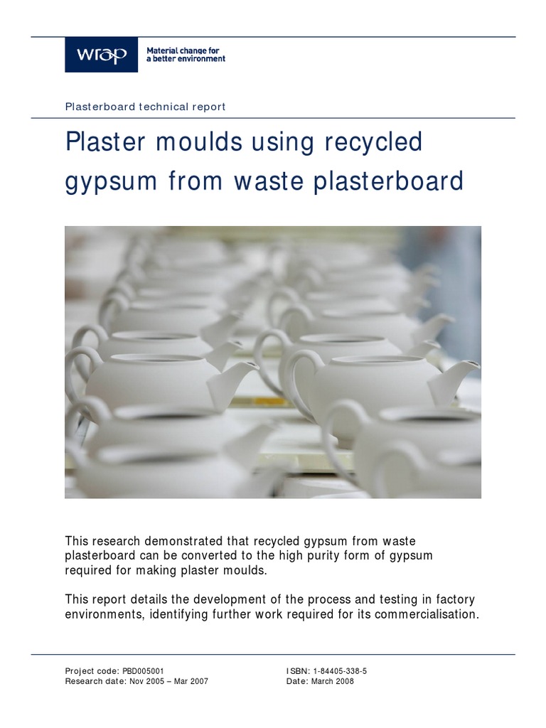 Report - Plaster Moulds Using Recycled Gypsum From Waste Plasterboard ...