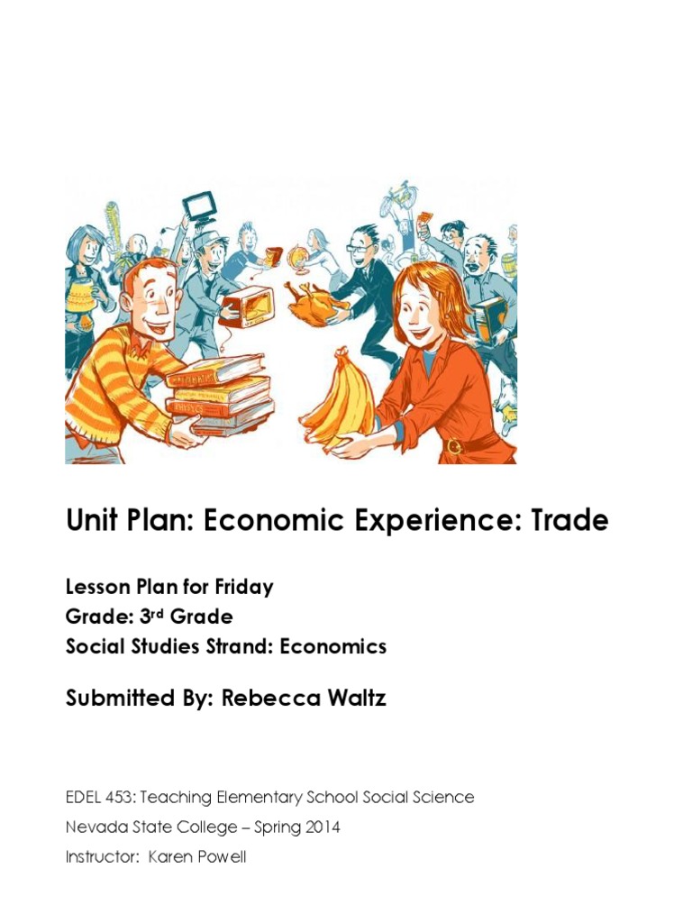 Unit Plan: Economic Experience: Trade: Submitted By: Rebecca Waltz ...