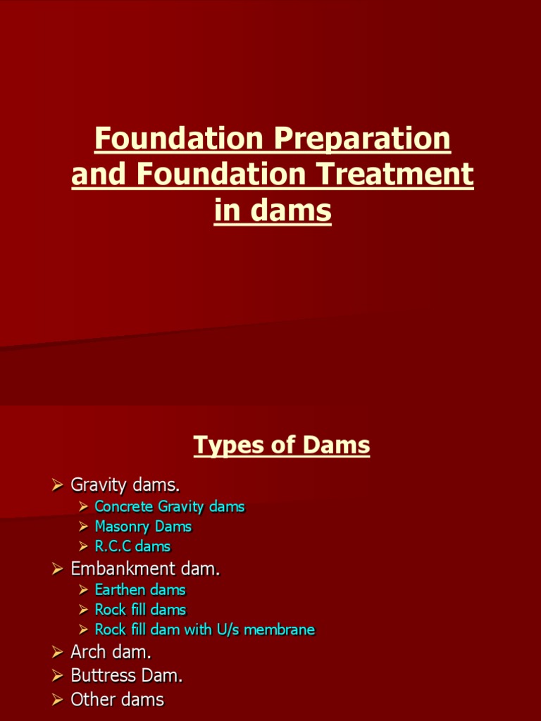 Dam Foundation Preparation and Treatment | PDF | Dam | Fault (Geology)