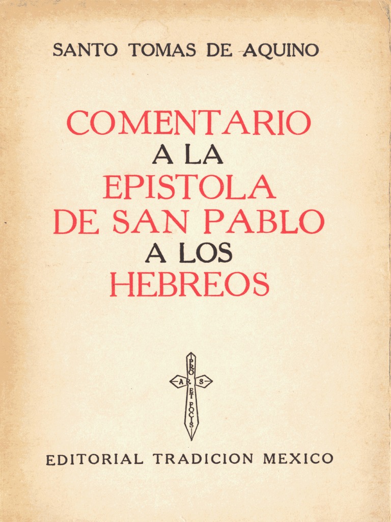 Comentario a La Epístola a Los Hebreos Comentario a La Epístola a Los Hebreos