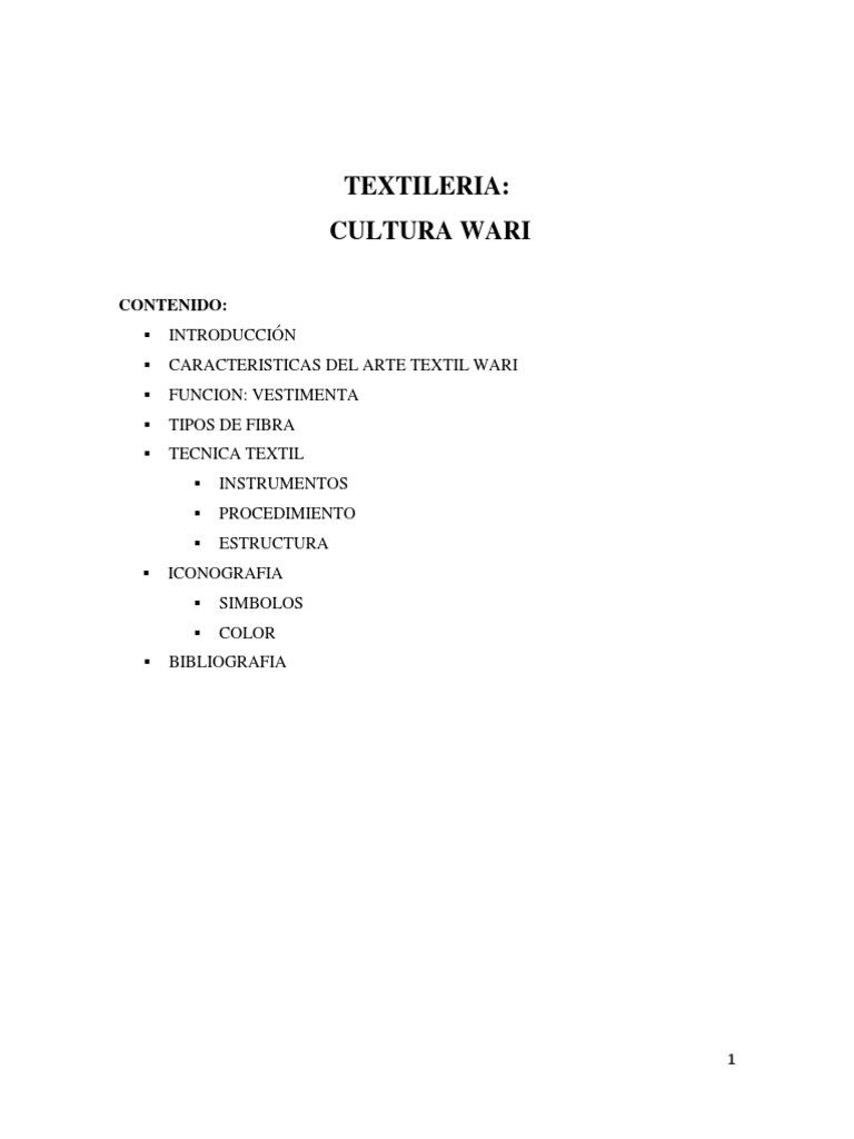 The Art and Culture of Wari Textiles: An Analysis of Weaving Techniques ...