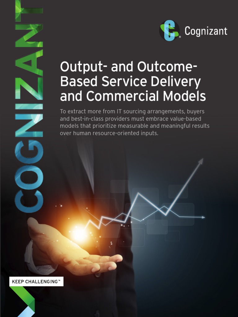 Output - and Outcome-Based Service Delivery and Commercial Models | PDF