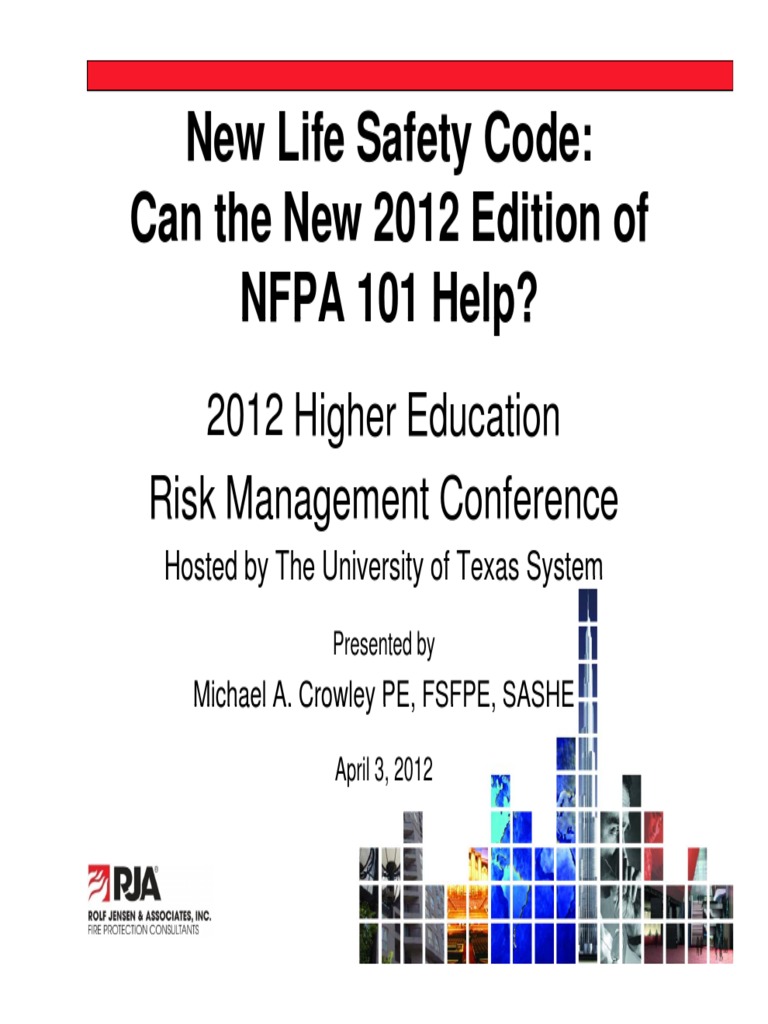 New Life Safety Code: Can The New 2012 Edition of NFPA 101 Help? NFPA ...