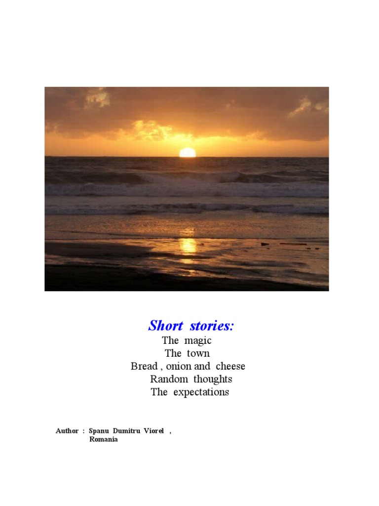 Short Stories:: The Magic The Town Bread, Onion and Cheese Random ...