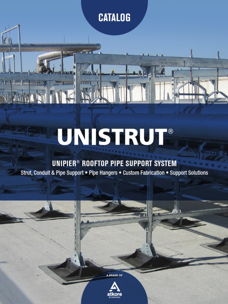 Unistrut Catalog - Piping Supports | PDF | Pipe (Fluid Conveyance ...