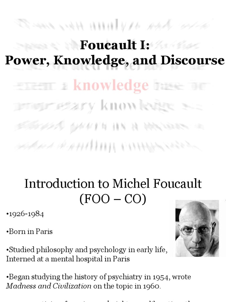 Foucault I: Power, Knowledge, and Discourse | PDF | Power (Social And ...