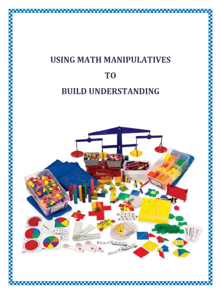 Using Math Manipulatives TO Build Understanding